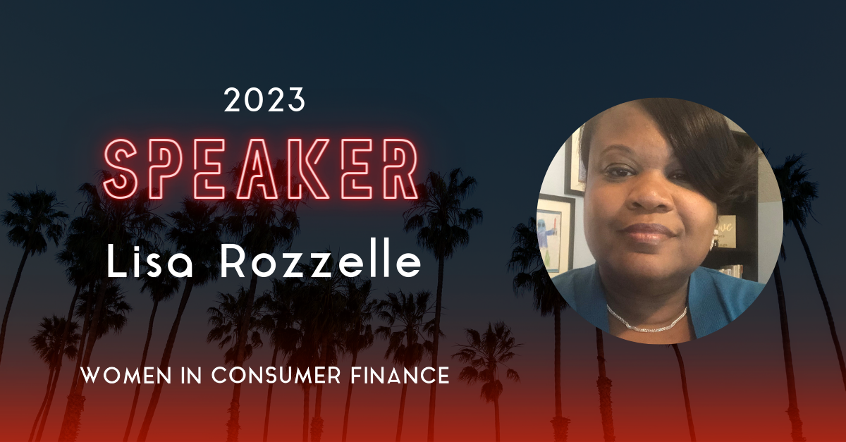 Lisa Rozzelle - Speaker - Women in Consumer Finance 2023