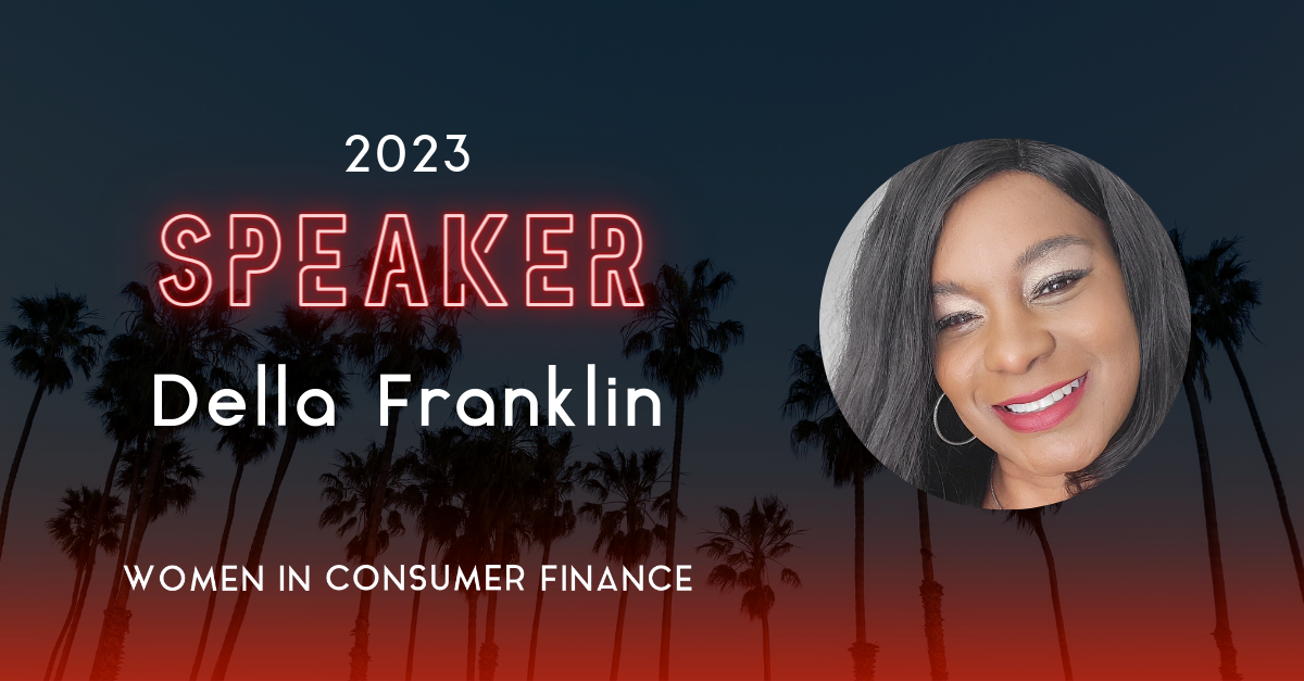 Della Franklin - Speaker - Women in Consumer Finance 2023